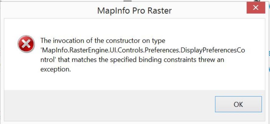 Resolving MapInfo Pro Raster error/crash when accessing Raster tools
