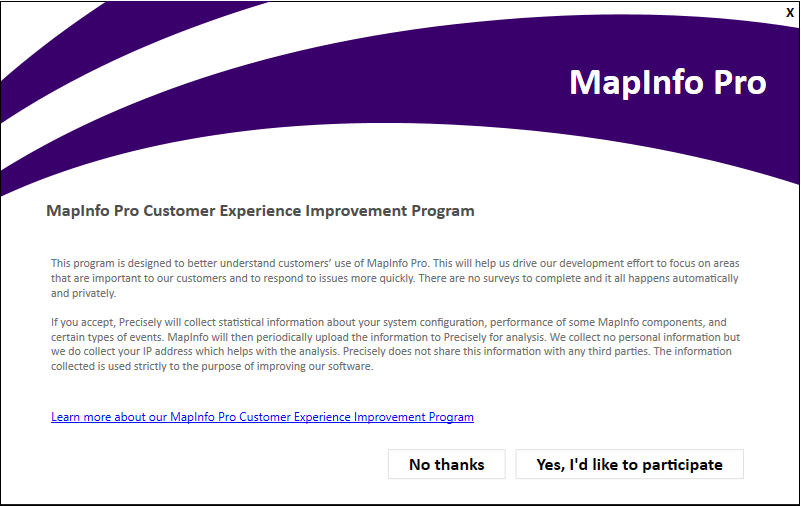 Disabling the "MapInfo Pro Customer Experience Improvement Program ...